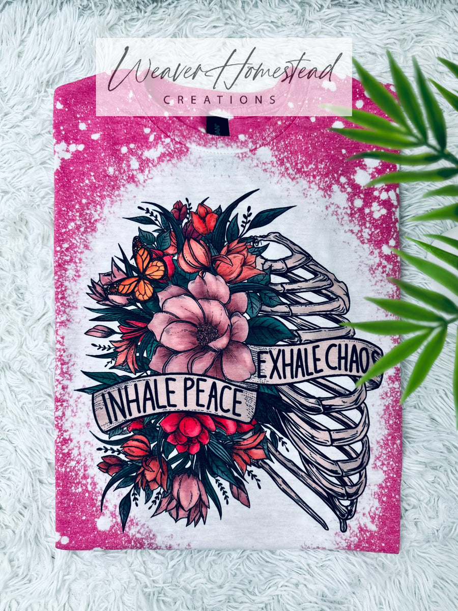 Inhale Peace Exhale Chaos – Weaver Homestead Creations